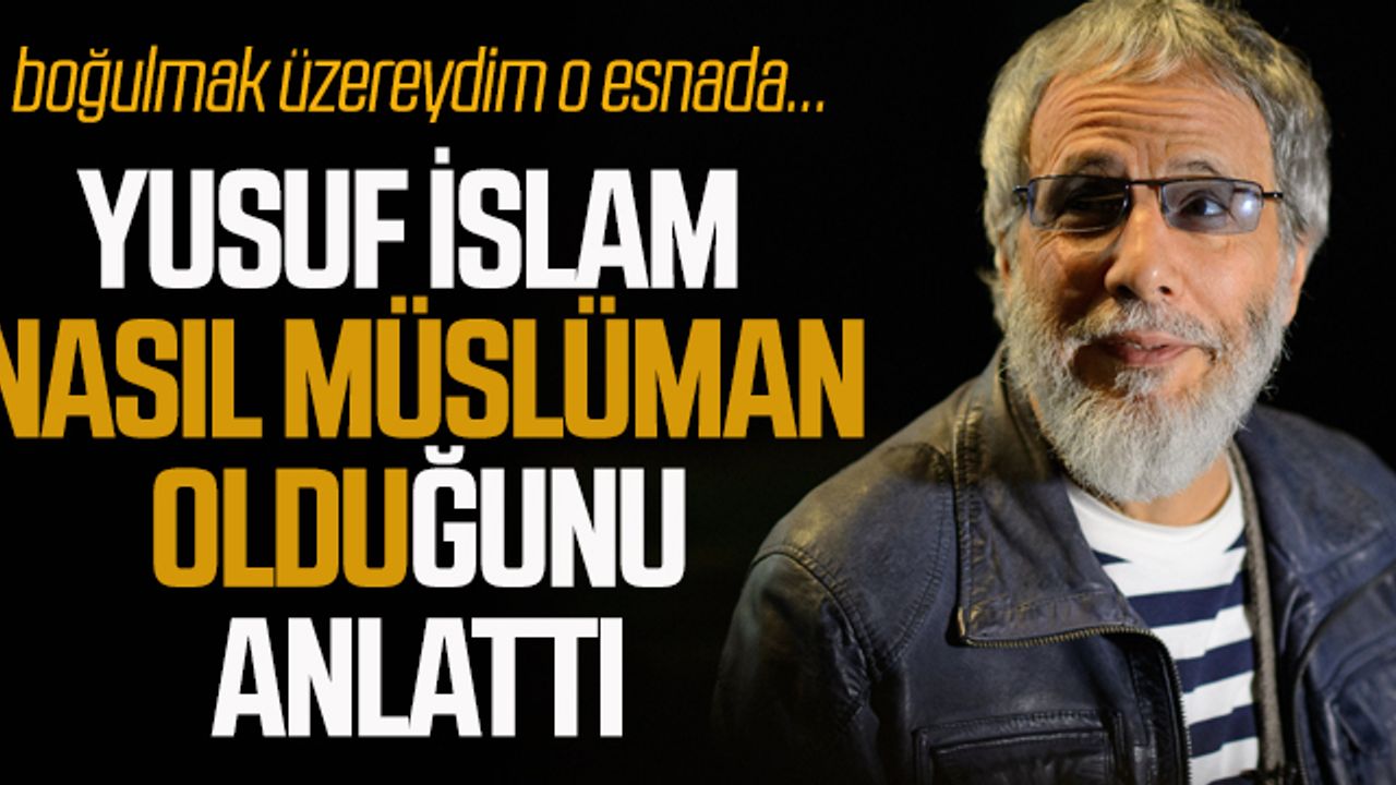 Yusuf İslam nasıl Müslüman olduğunu anlattı - Doğruhaber