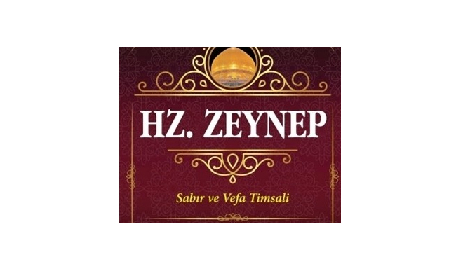 Hz. Zeyneb – Nurdan Damla -1 - Doğruhaber